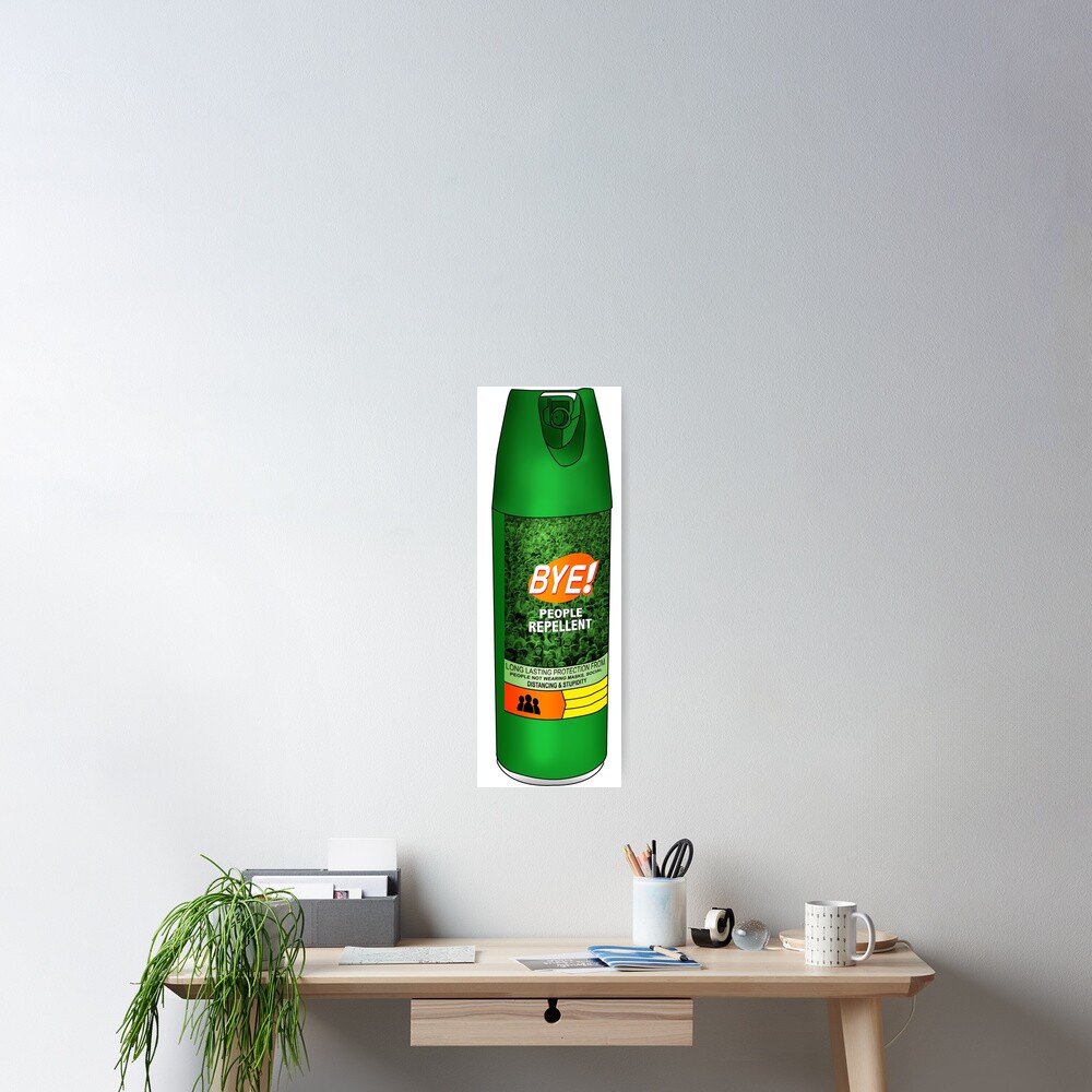 "People Repellent Spray" Poster for Sale by MarzStudio | Redbubble