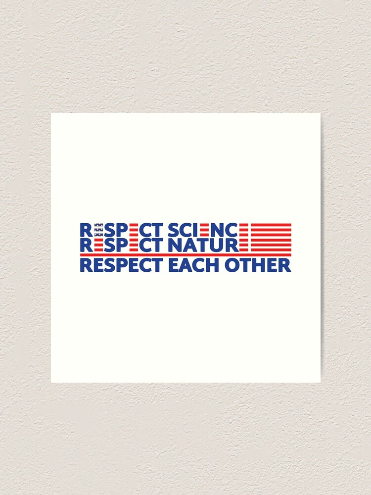 "Respect Science Respect Nature Respect Each Other helmet bumper ...