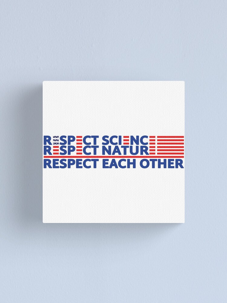 "Respect Science Respect Nature Respect Each Other helmet bumper ...