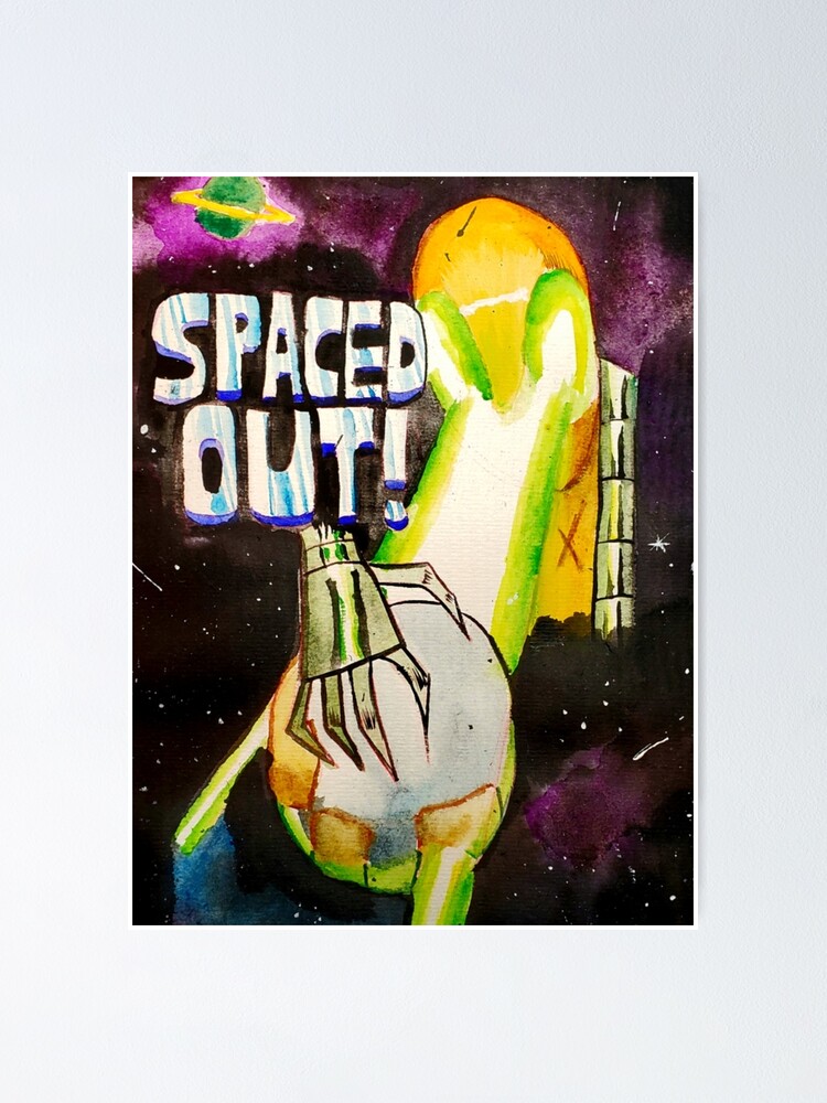 "Spaced Out Poster " Poster by bloopperson | Redbubble