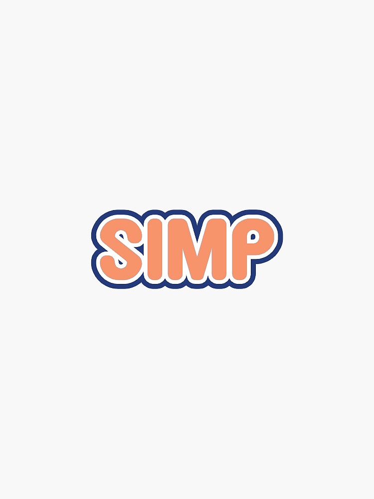 ""Simp" Quote" Sticker for Sale by presleywhitwell | Redbubble