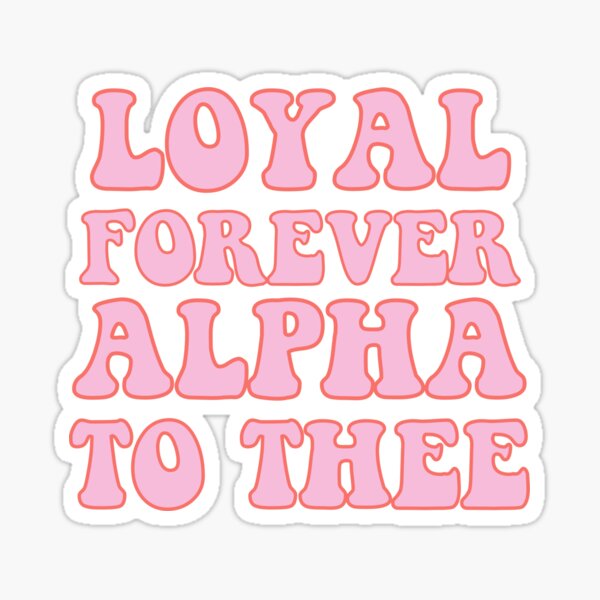 "Loyal Forever" Sticker for Sale by katiebean10 | Redbubble