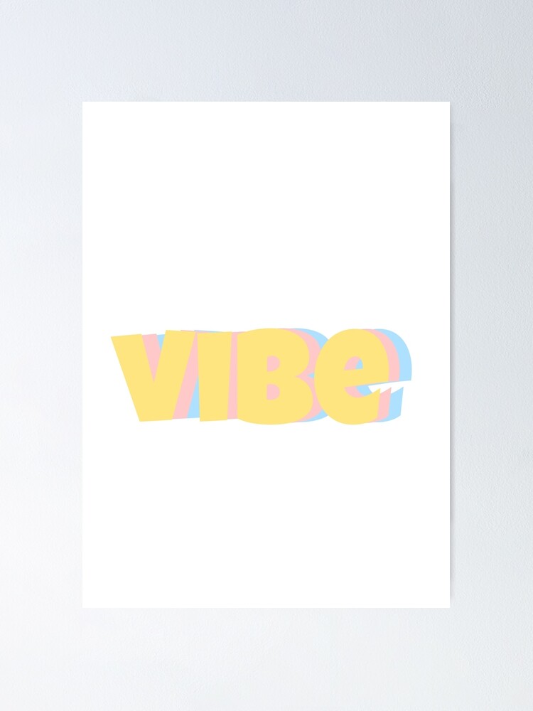 "vibe sticker" Poster for Sale by joannastickers1 | Redbubble