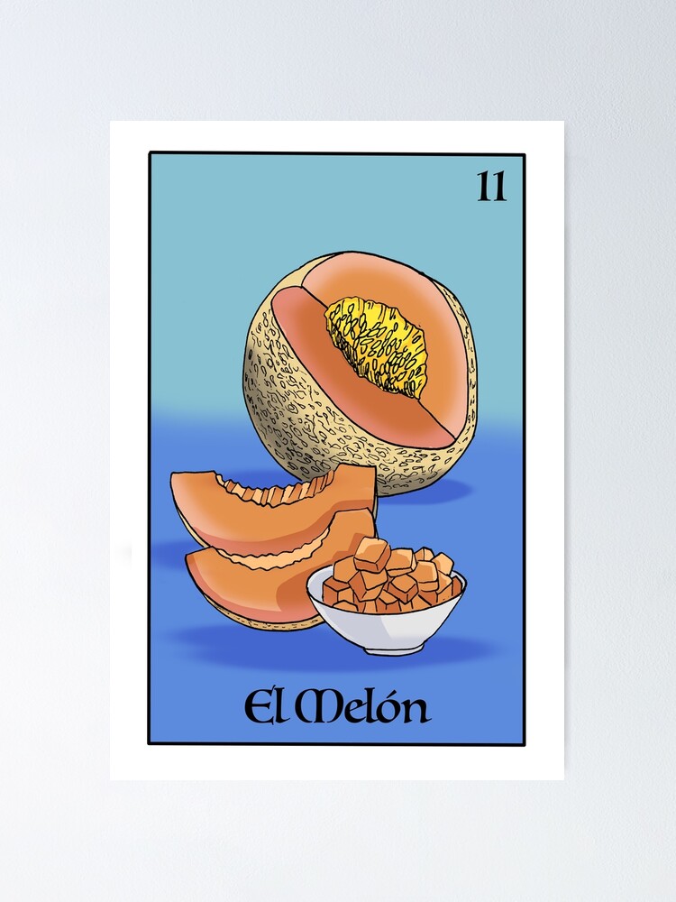 Póster «Tarjeta 11 El melón lotería mexicana reilustrada» de CecyLL | Redbubble