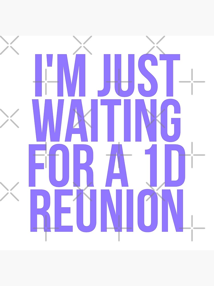 "one direction reunion " Poster by danielleblack04 | Redbubble