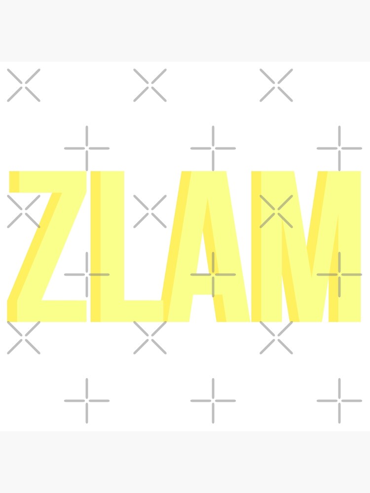 "zlam" Poster by danielleblack04 | Redbubble