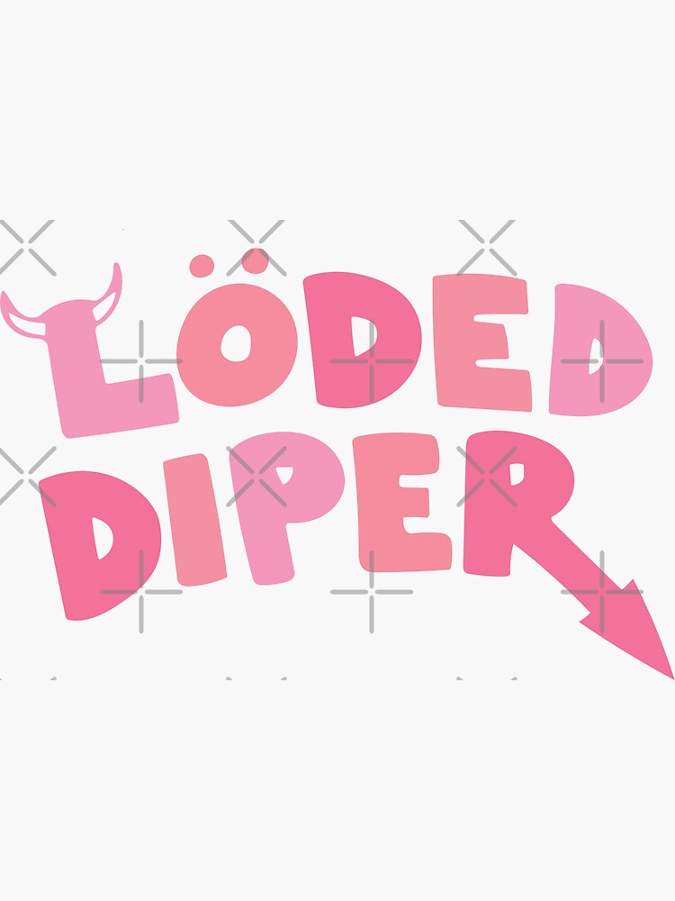 "loded diper" Sticker for Sale by jadedprints | Redbubble