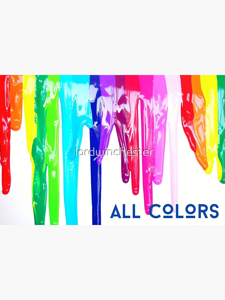 "All Colors Paint" Poster for Sale by lordwinchester | Redbubble