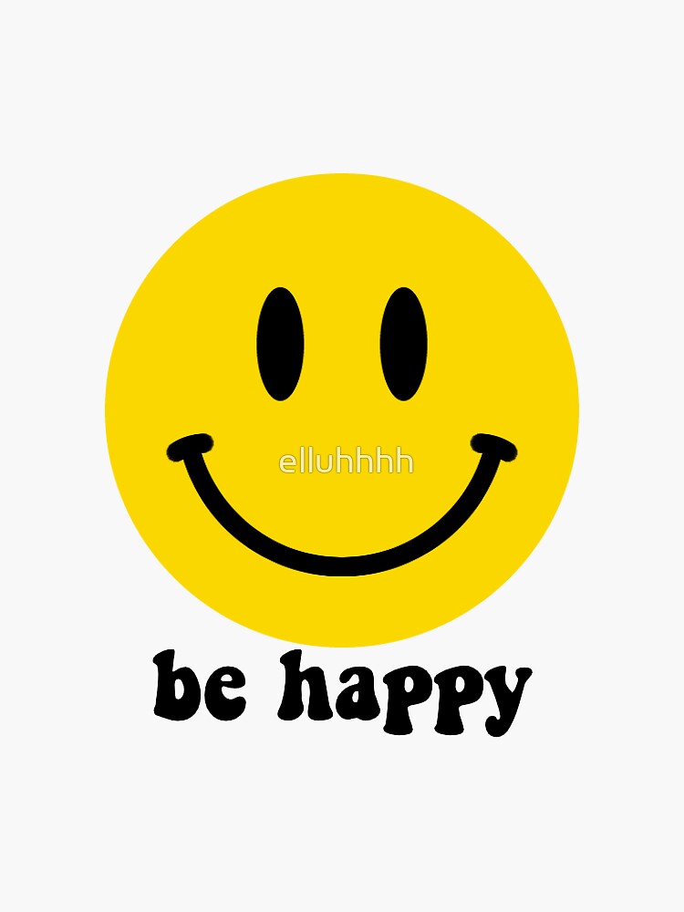"be happy smiley face" Sticker for Sale by ella-ables | Redbubble
