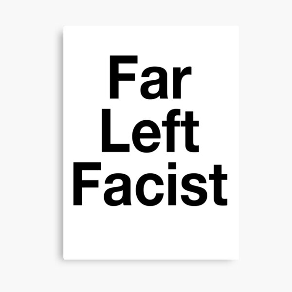 Far Left Canvas Prints | Redbubble