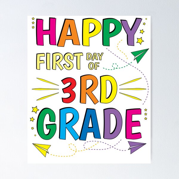 "3rd Grade Third Happy First Day of School" Poster for Sale by ZNOVANNA ...