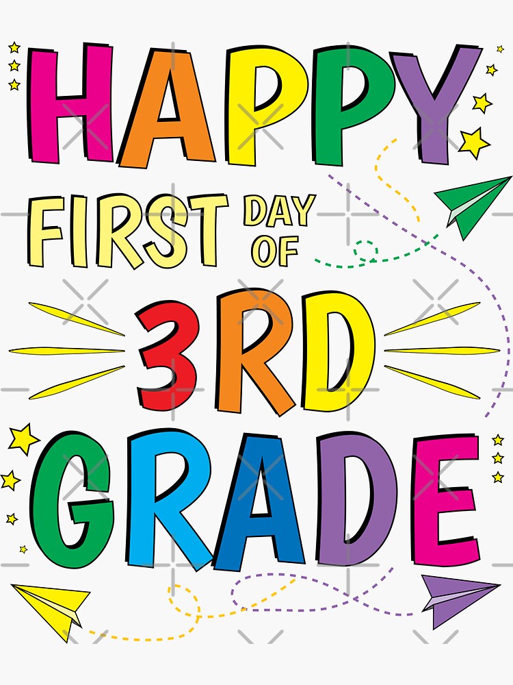 "3rd Grade Third Happy First Day of School" Sticker for Sale by ...