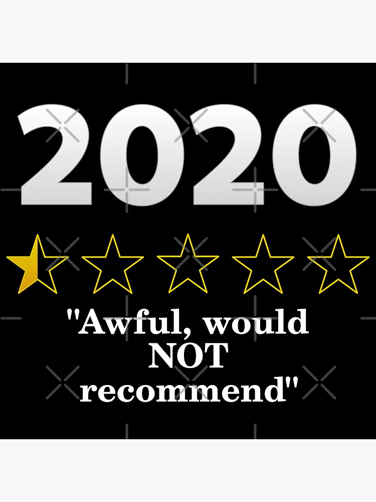 "2020 Review, Half a Star, Awful" Sticker for Sale by SolarCross ...
