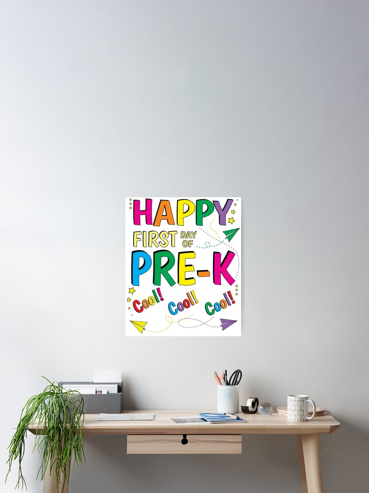 "Pre-K Happy First Day Of School Preschool Team" Poster for Sale by ...