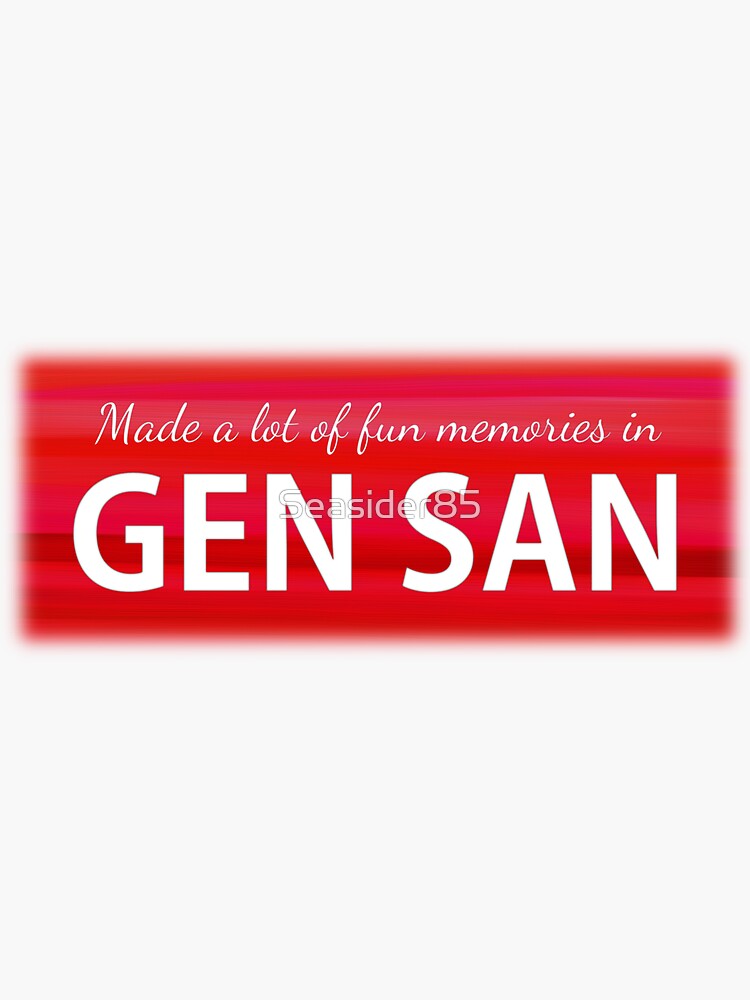"Fun Memories in Gen San" Sticker for Sale by Seasider85 | Redbubble