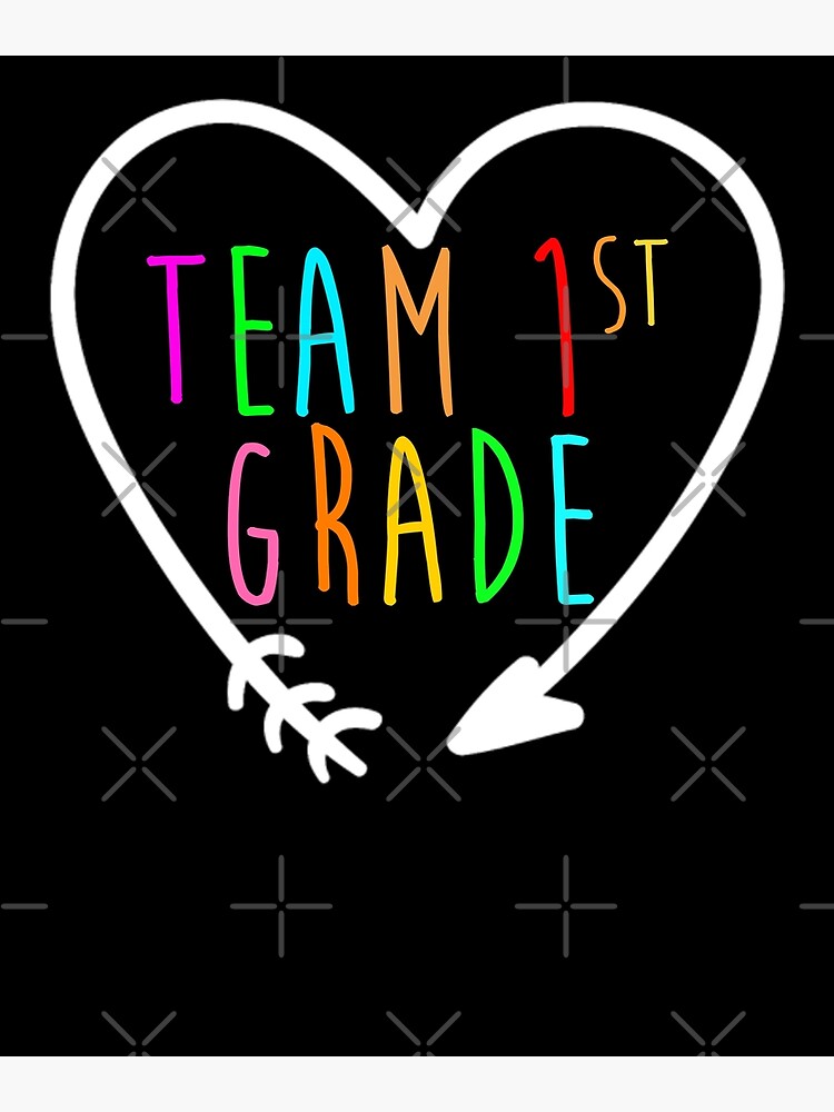 "TEAM FIRST GRADE" Poster for Sale by Smile-more | Redbubble