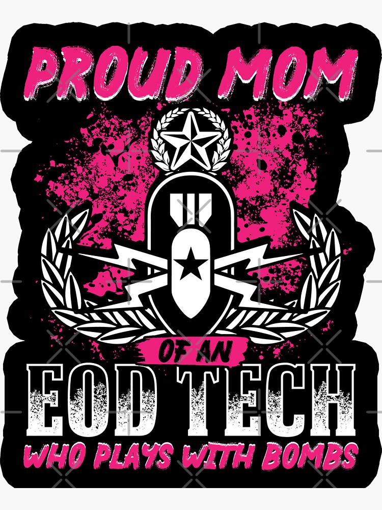 "Proud Mom of an EOD Tech Who Plays with Bombs - EOD Explosive Ordnance ...