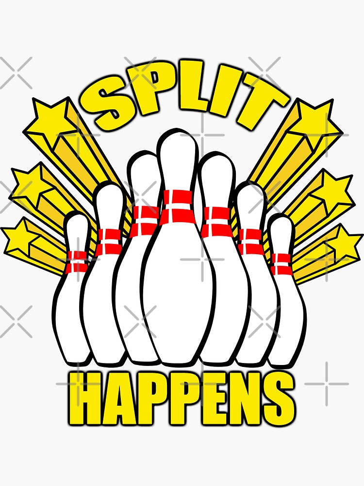 "Split Happens, Bowling Team" Sticker by shaletrp | Redbubble