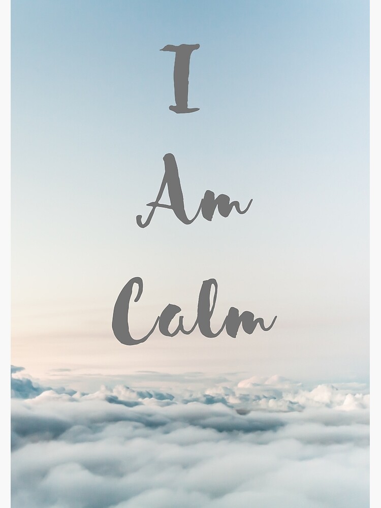 "Kids Playroom I Am Calm Wall Art Home Decor" Poster for Sale by visual ...