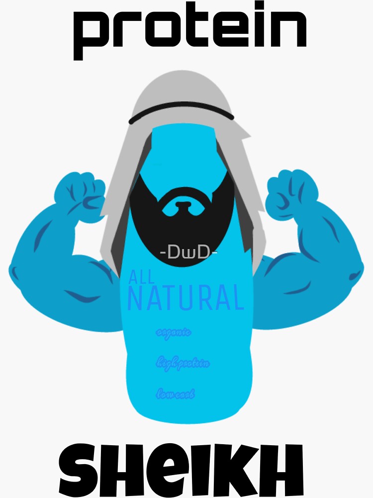 "Protein sheikh - muslim gym apparel" Sticker for Sale by -DwD- | Redbubble