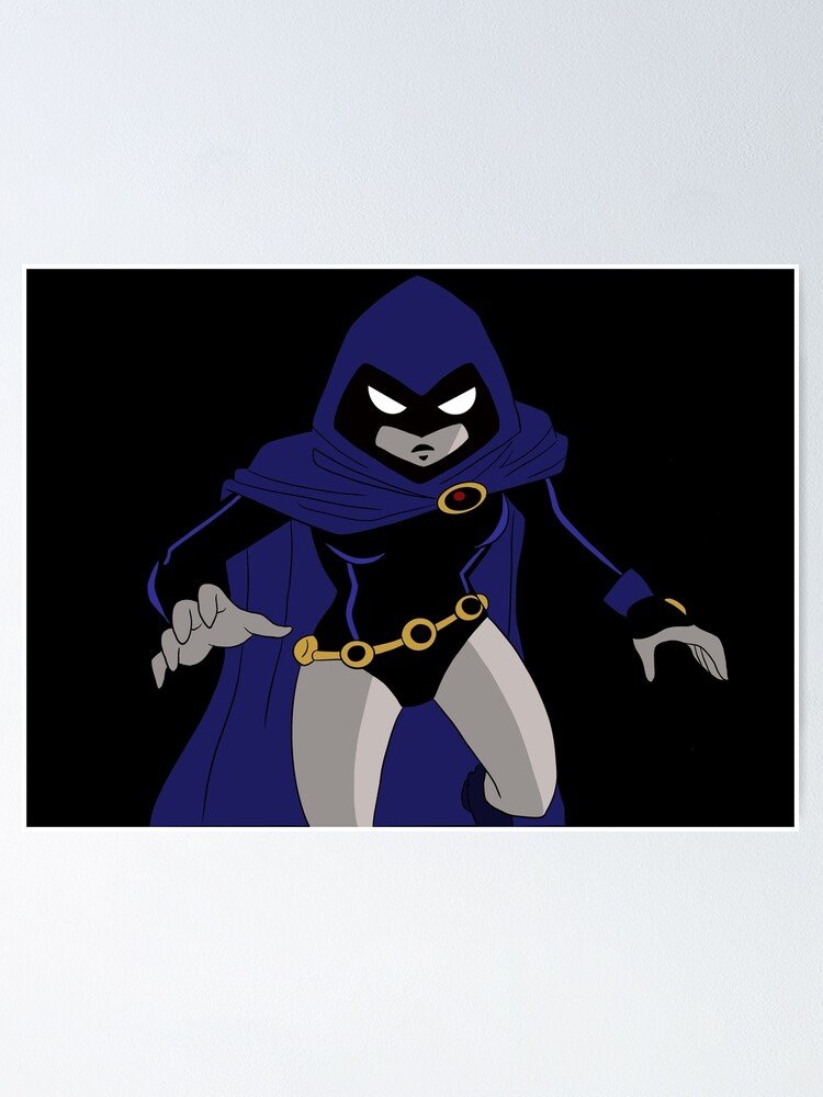 "Raven Teen Titans Original" Poster by eggofthefay | Redbubble