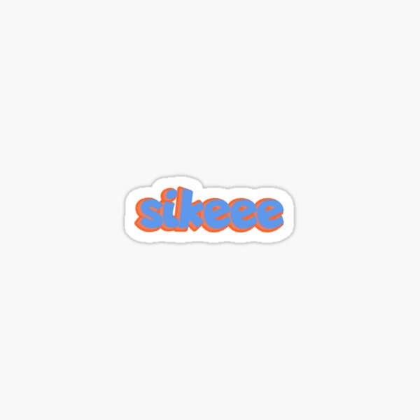 Sikeee Gifts & Merchandise | Redbubble