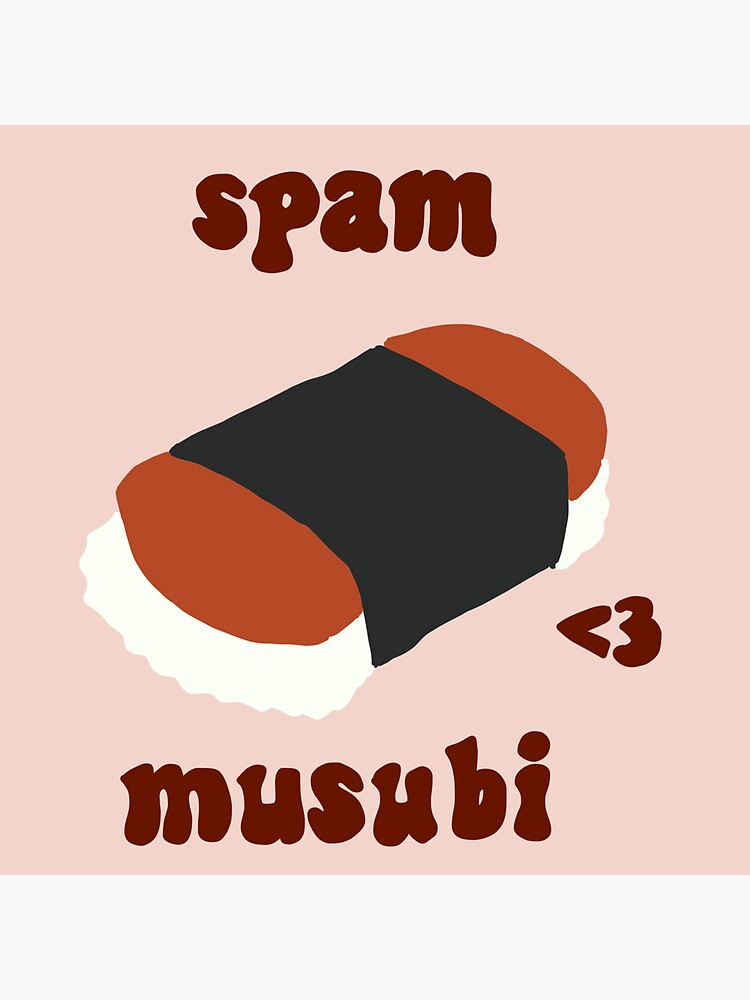 "Spam Musubi " Sticker for Sale by kjtyler | Redbubble