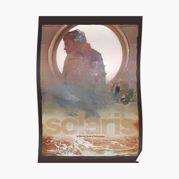 "SOLARIS a film by Andrei Tarkovsky / Fan Art poster" Poster for Sale ...