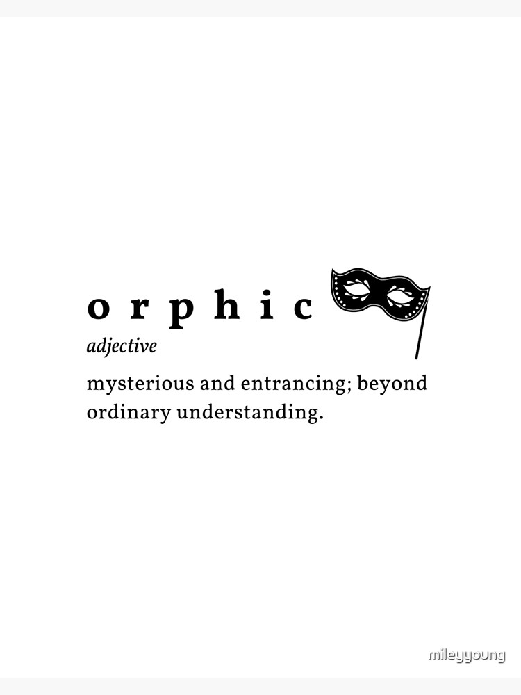 "Orphic - Mysterious And Entrancing Beyond Ordinary Understanding" Art ...