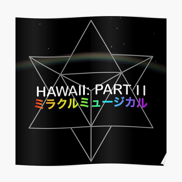 "Hawaii: Part ii" Poster for Sale by diegodahpotato | Redbubble