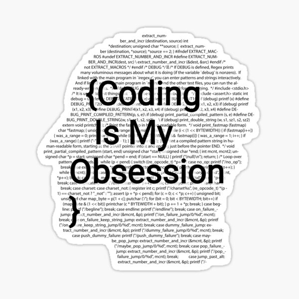 "Coding Is My Obsession " Sticker for Sale by Dan254 | Redbubble