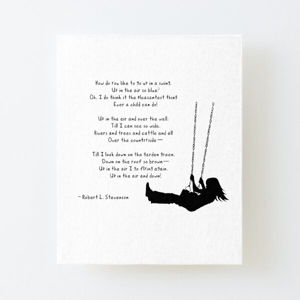 "The Swing - By Robert Louis Stevenson" Mounted Print for Sale by ...