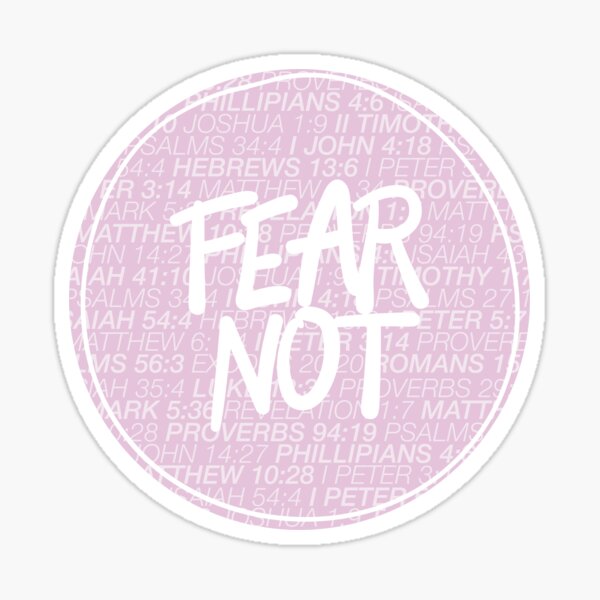 "Fear Not Bible Verses Christian Scripture" Sticker by allielaurie ...
