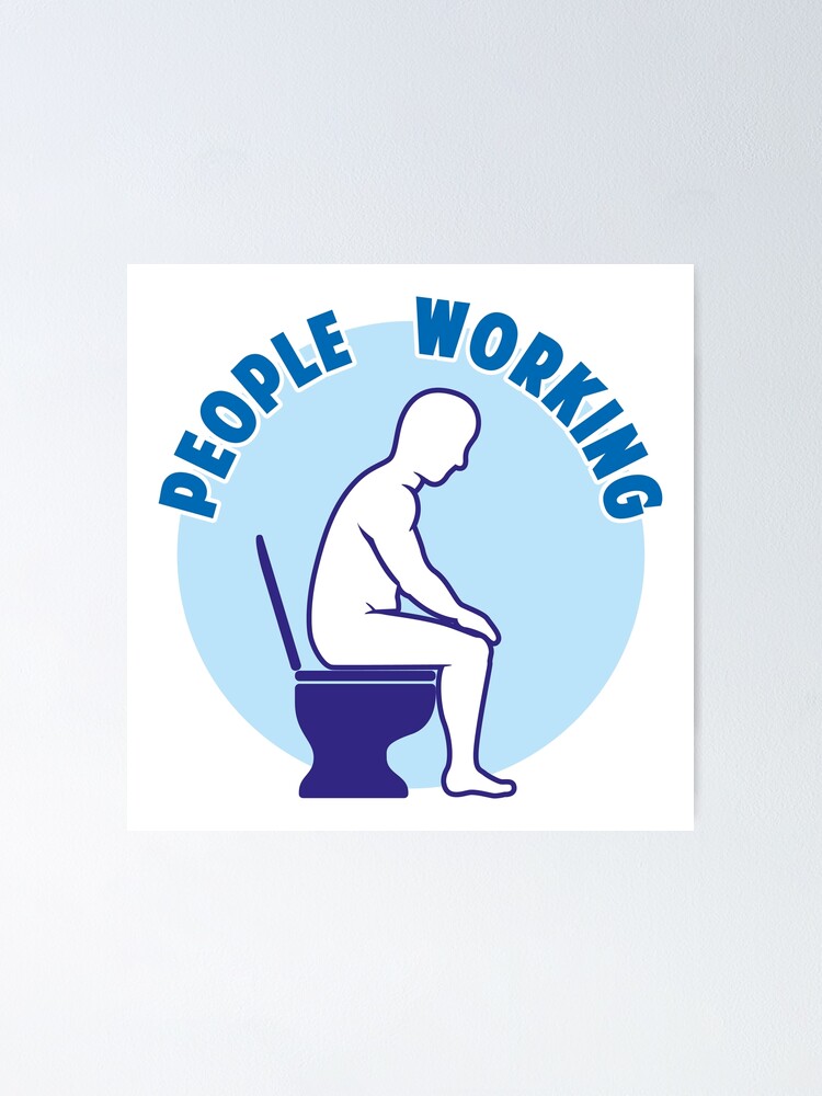 "Satirical message, person working, but sitting on a toilet in the ...