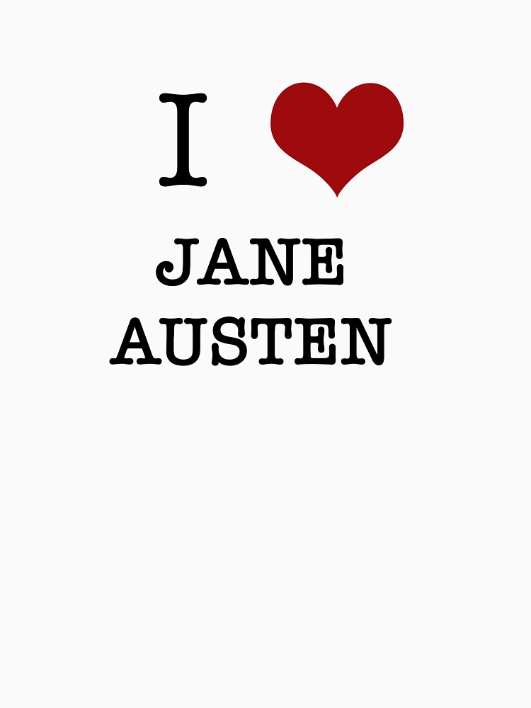"I Heart Jane Austen" T-shirt by ftskim | Redbubble