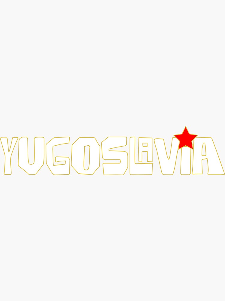 "Ex Yugoslavia - Jugoslavija" Sticker for Sale by TheCrossroad | Redbubble