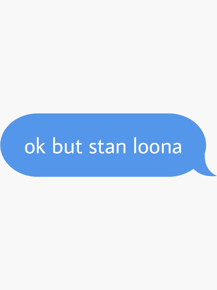 "Stan Loona" Sticker by Ilovebambam | Redbubble
