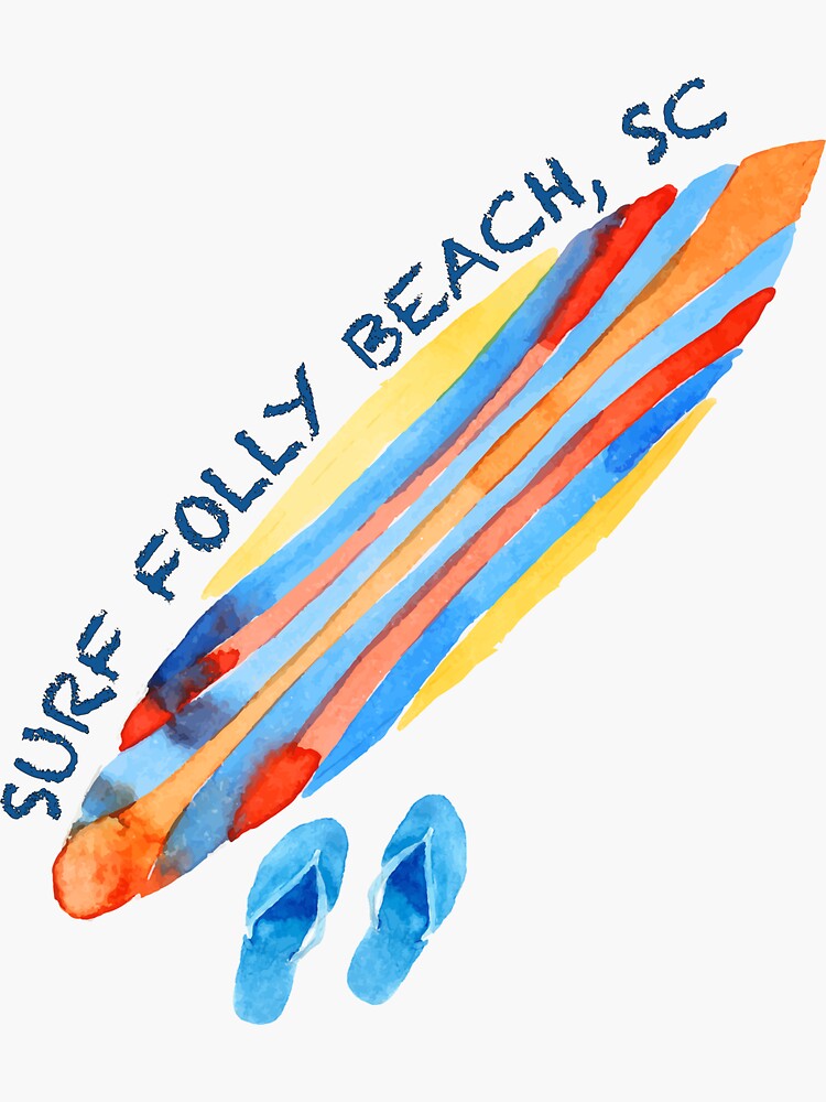 "Surf Folly Beach, SC" Sticker by KerryWear | Redbubble