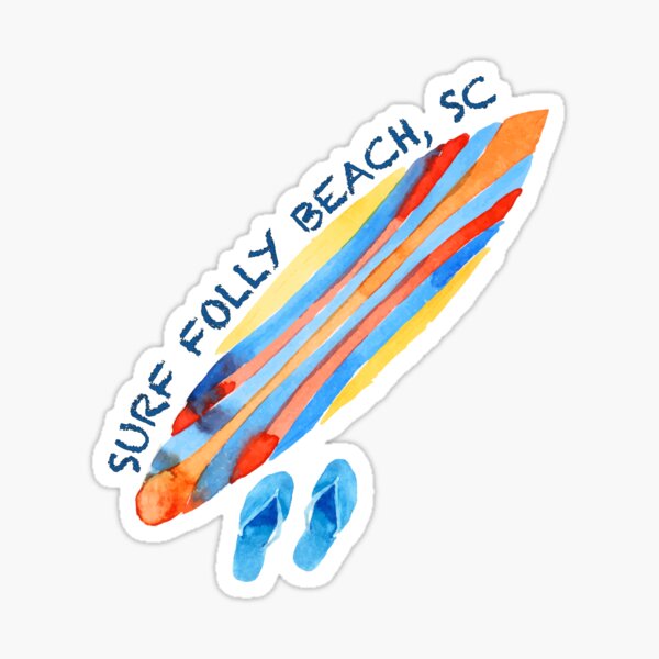"Surf Folly Beach, SC" Sticker by KerryWear | Redbubble
