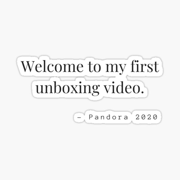 "Pandora's Box unboxing 2020 Black on White" Sticker by Alaqen | Redbubble