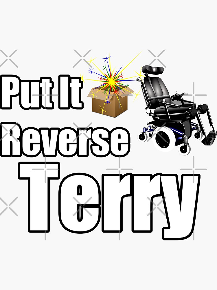 "Put It Reverse Terry" Sticker by Rachidbouch | Redbubble