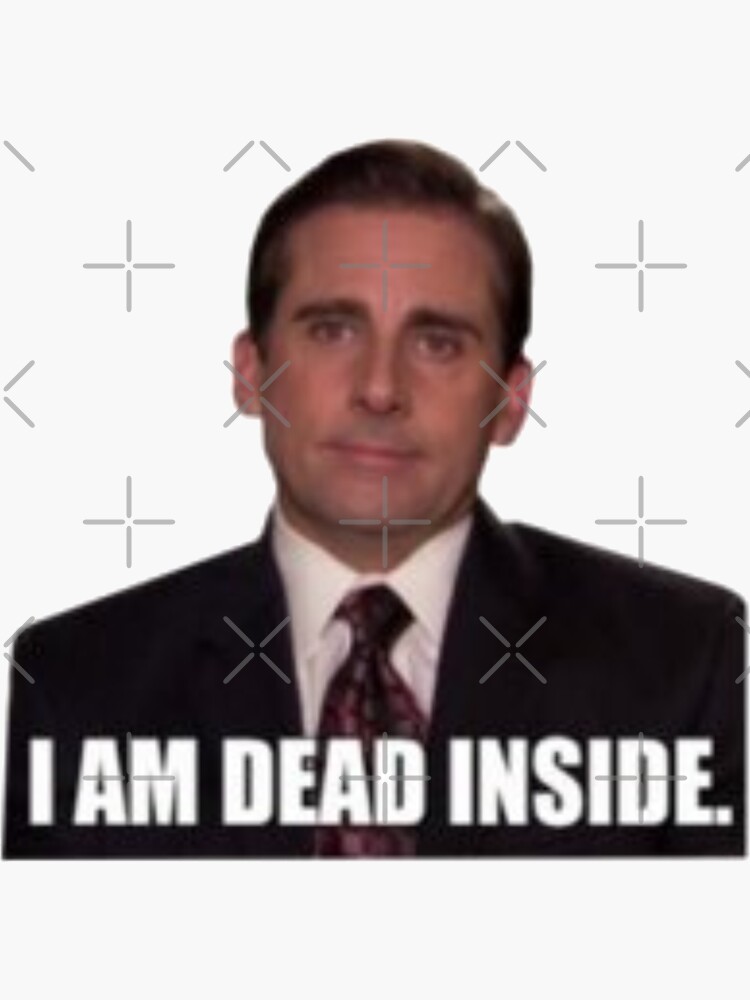 "I am dead inside. The office " Sticker for Sale by BillieeilishAnd ...