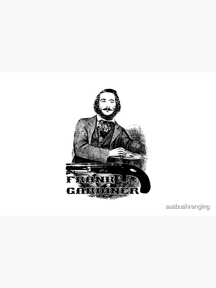 " Frank Gardiner war eine Art Pate des Bushranging. Gardiner stellte ...