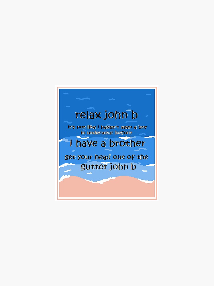 "Outer Banks Sarah Quote" Sticker for Sale by elsiestickers | Redbubble