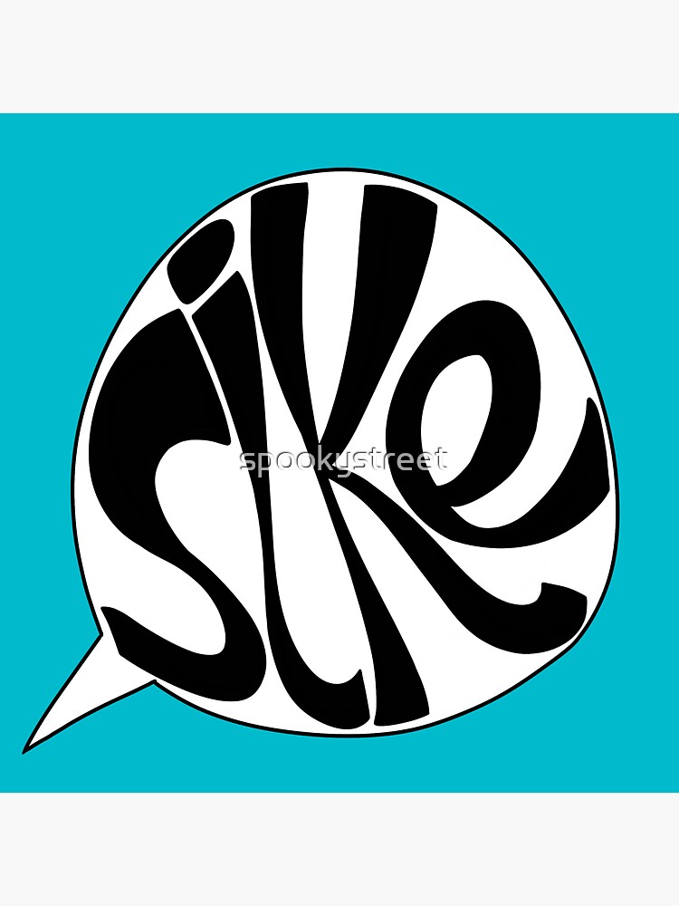 "SIKE" Sticker for Sale by spookystreet | Redbubble