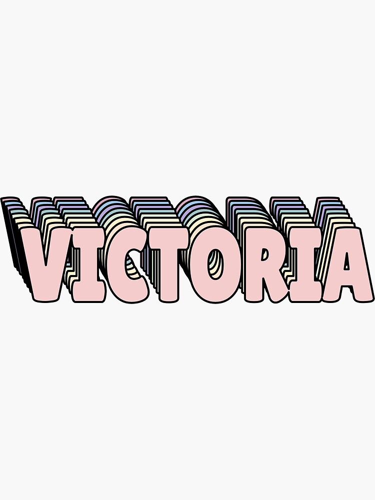 "Victoria Name " Sticker for Sale by ashleymanheim | Redbubble