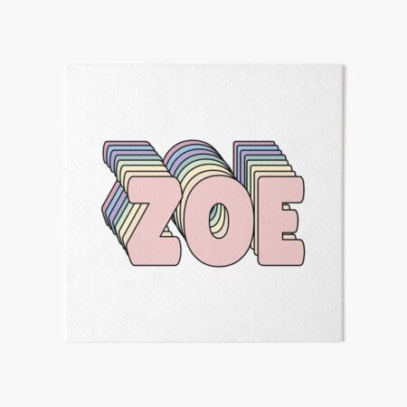"Zoe Name " Art Board Print for Sale by ashleymanheim | Redbubble