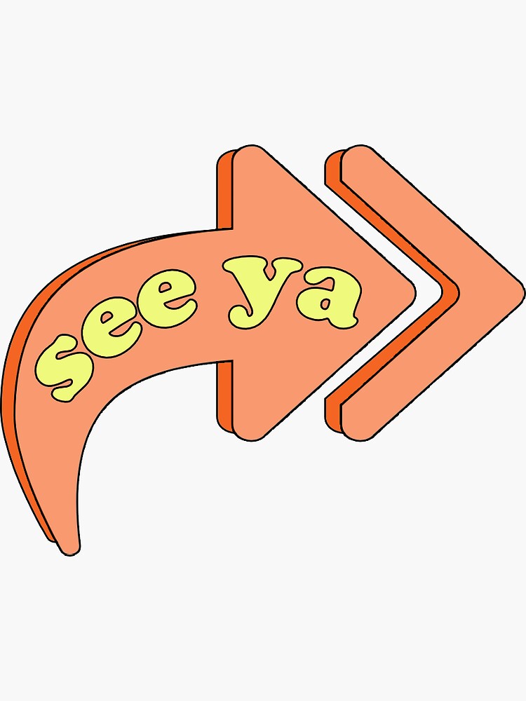 "see ya arrow" Sticker for Sale by abby735 | Redbubble