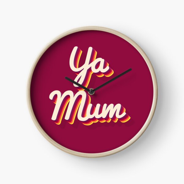 Ya Mum Gifts & Merchandise | Redbubble