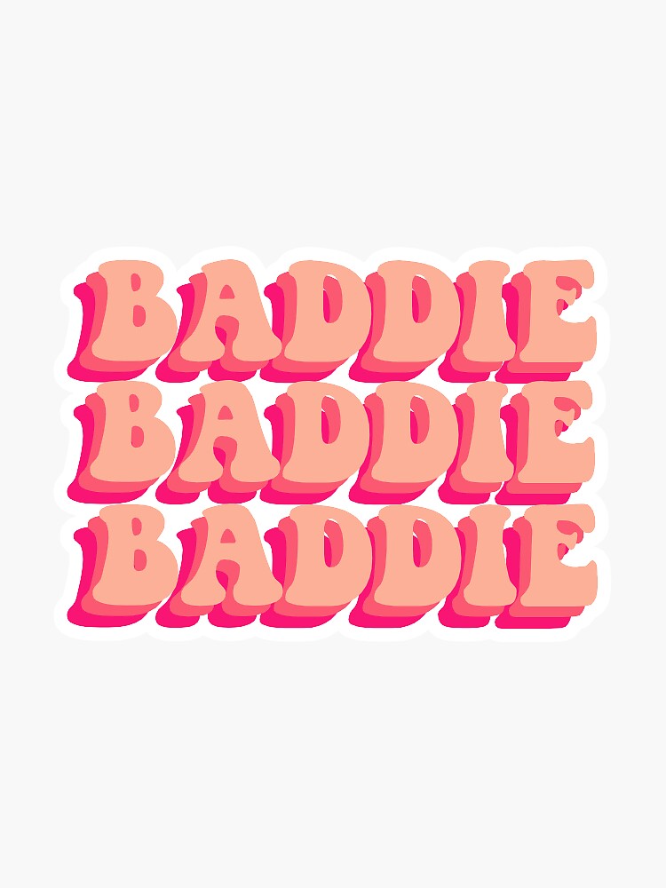 "BADDIE sticker :)" Sticker for Sale by ashay01 | Redbubble